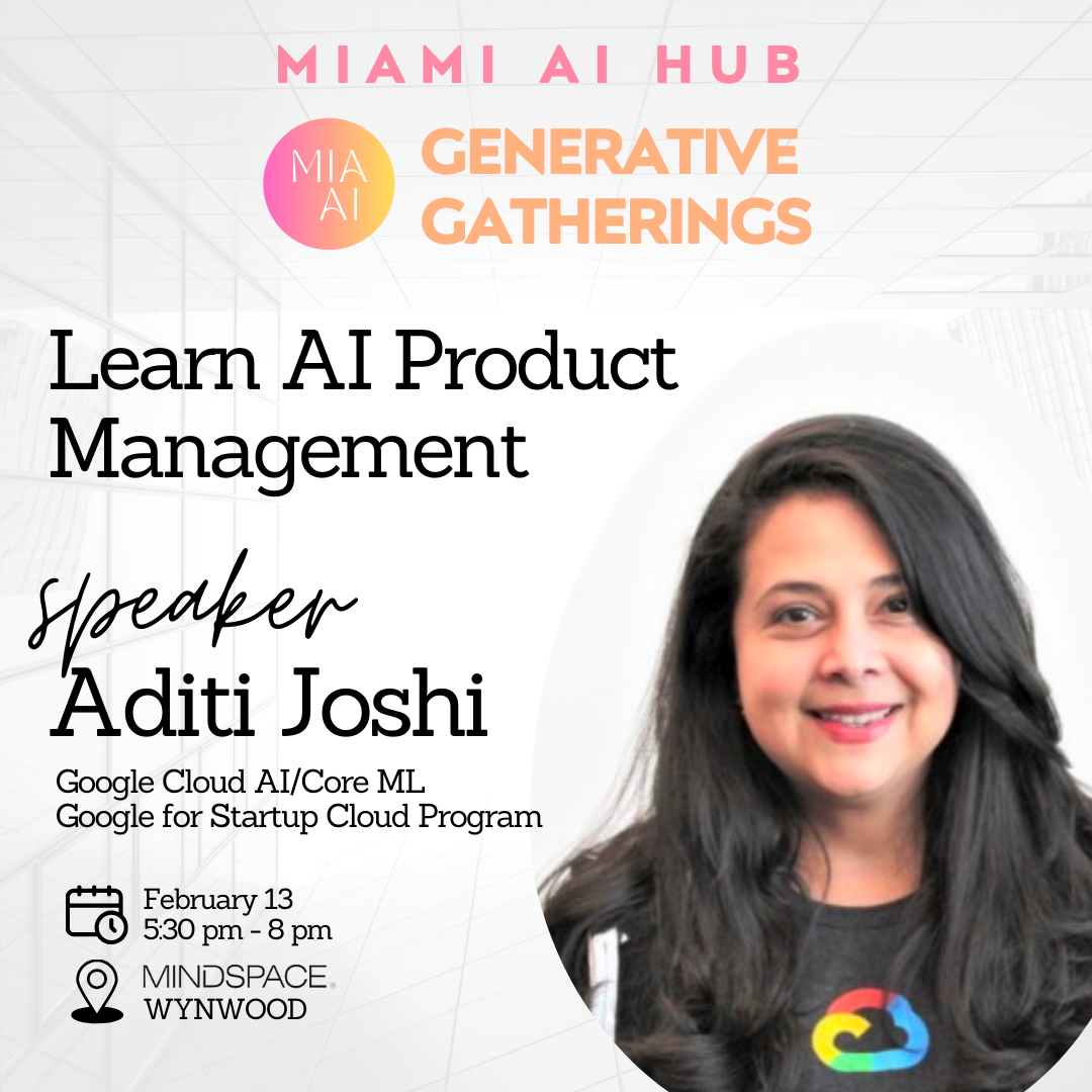 Miami AI Hub: Generative Gatherings - AI Product Management Essentials ...
