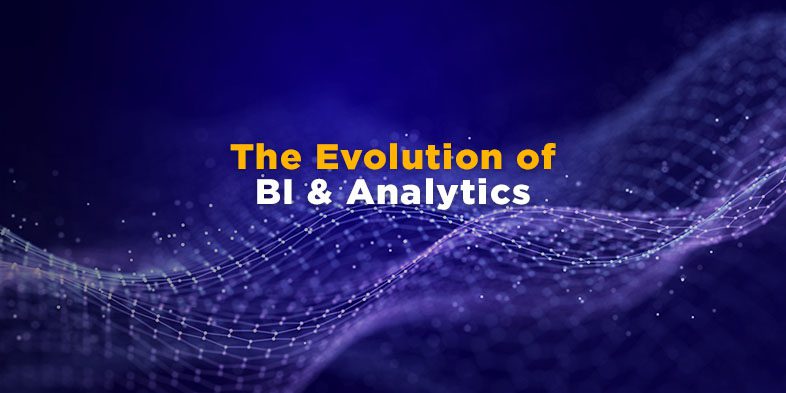 The Evolution of Business Intelligence and Analytics - Europeantech