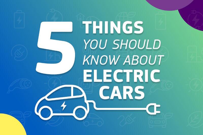 5 things you should know about electric cars - Europeantech