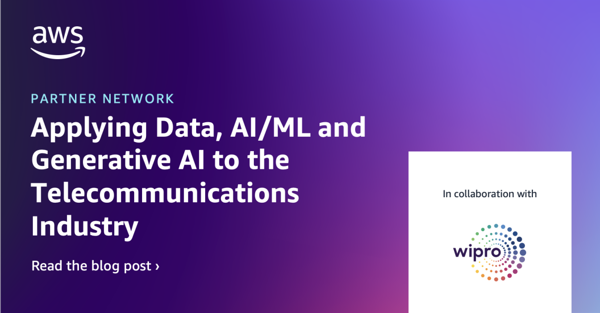 Wipro applying Data, AI/ML and Generative AI to the Telecom Industry ...